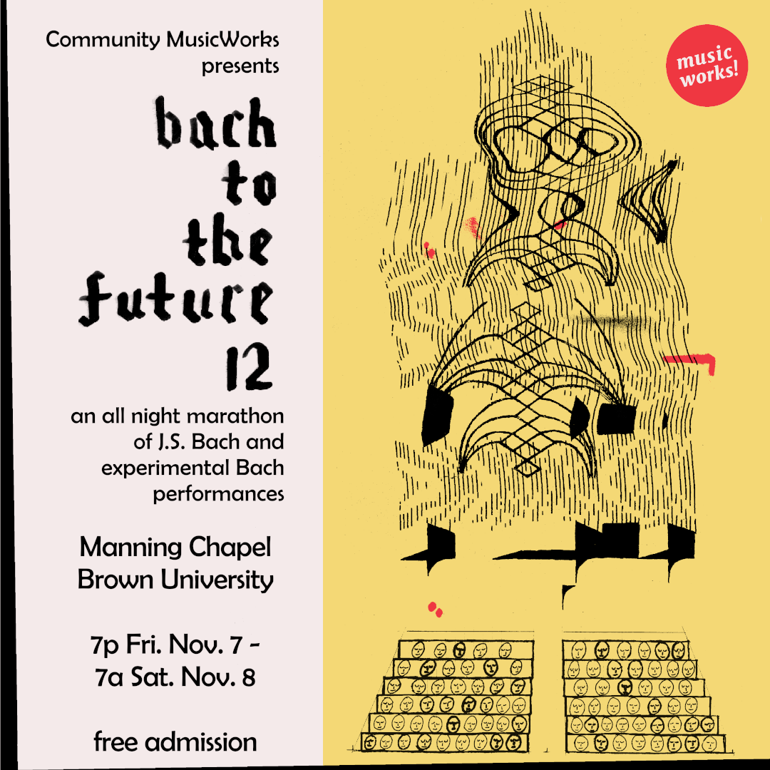 Bach to the Future: The All-Night Bach Marathon - Community MusicWorks